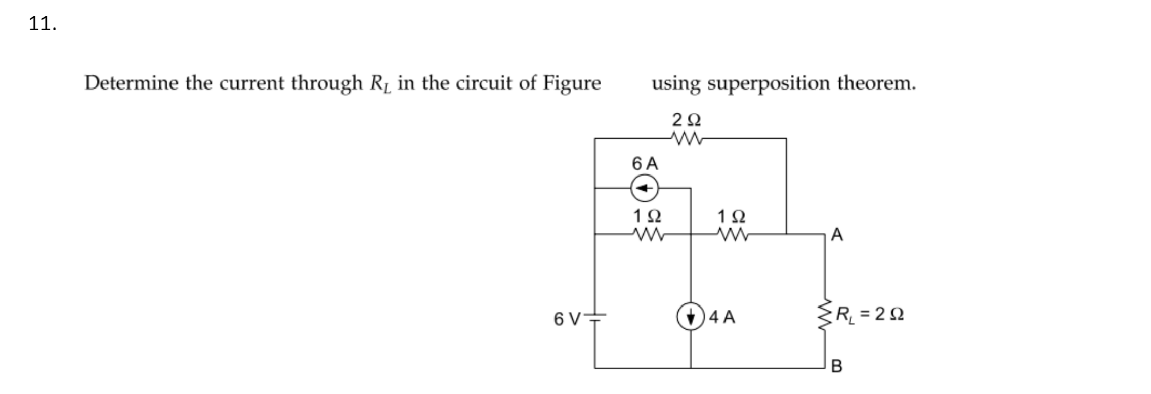 Solved Determine The Current Through Rl In The Circuit Of
