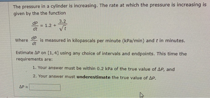 Solved The pressure in a cylinder is increasing. The rate at | Chegg.com