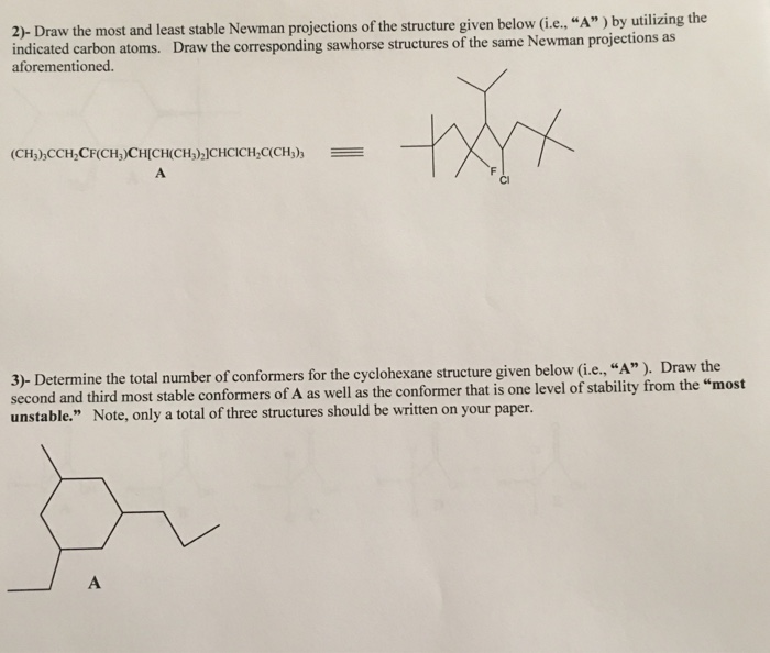 Solved Draw the most and least stable Newman projections of | Chegg.com