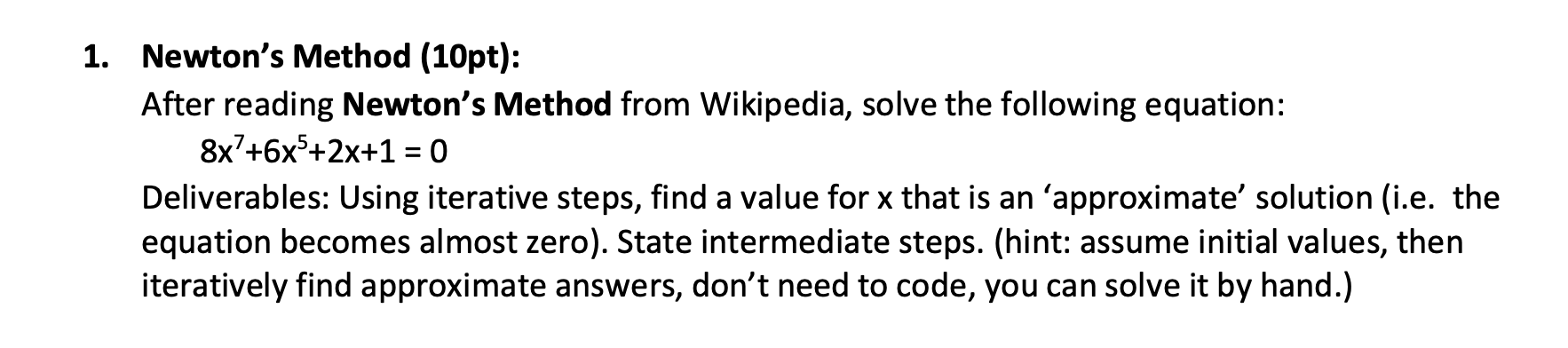Solved 1. Newton's Method (10pt): After reading Newton's | Chegg.com