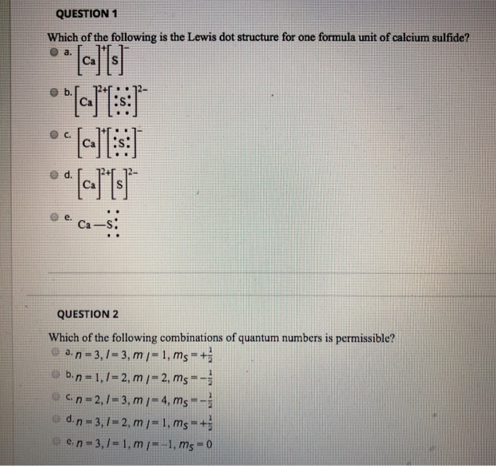 Solved Question 1 Which Of The Following Is The Lewis Dot 9508