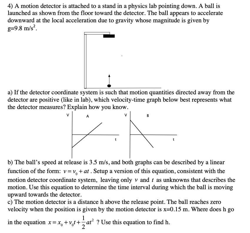 Solved 4) A motion detector is attached to a stand in a | Chegg.com