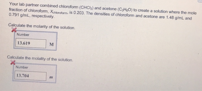 Solved Your lab partner combined chloroform (CHCl3) and | Chegg.com