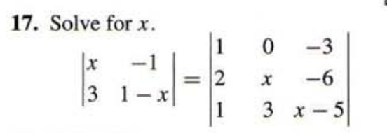 Solved 17. Solve for x. 15 x -1 3 1-X 2 0 -3 X -6 3 x-5 1 | Chegg.com