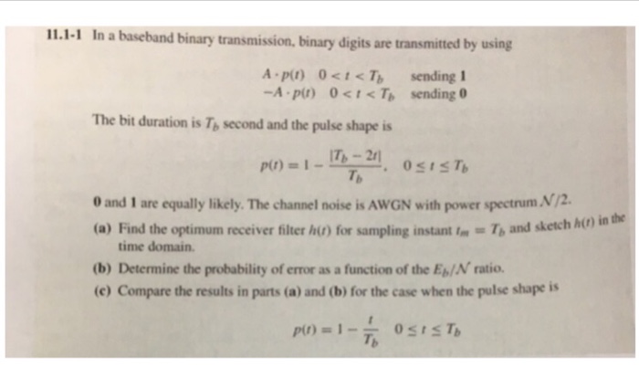 In A Baseband Binary Transmission Binary Digits Are 