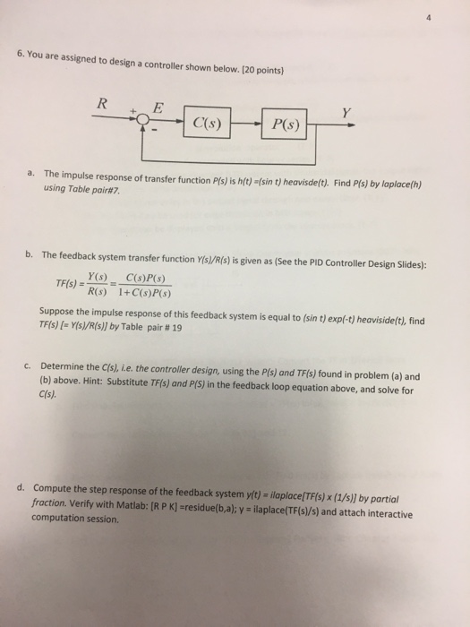 Solved You are assigned to design a controller shown below. | Chegg.com