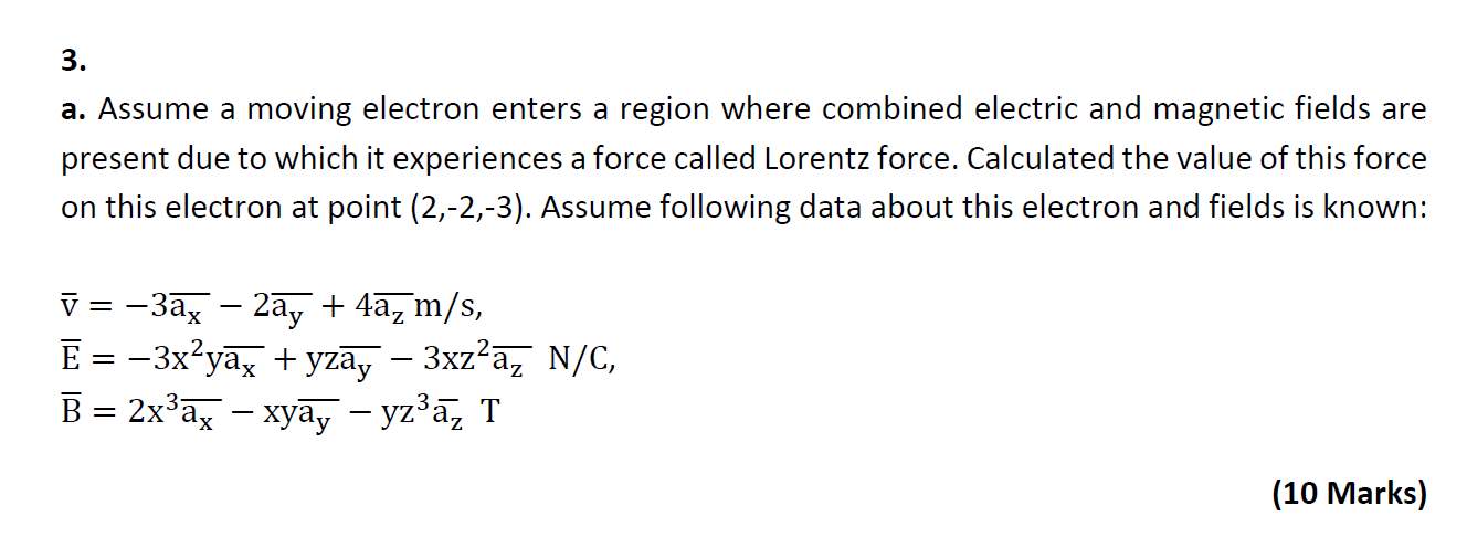Solved a. ﻿Assume a moving electron enters a region where | Chegg.com