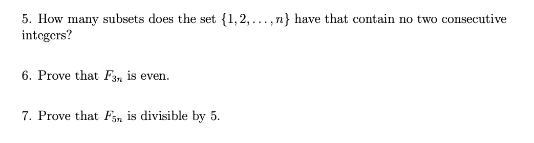 Solved 5. How many subsets does the set {1,2,…,n} have that | Chegg.com