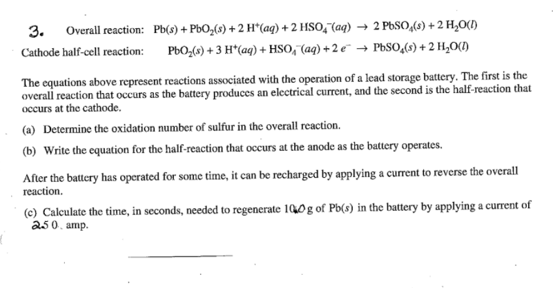 Solved 3. Overall reaction: Pb(s) + PbO2(s) + 2 H+ (aq) + 2 | Chegg.com
