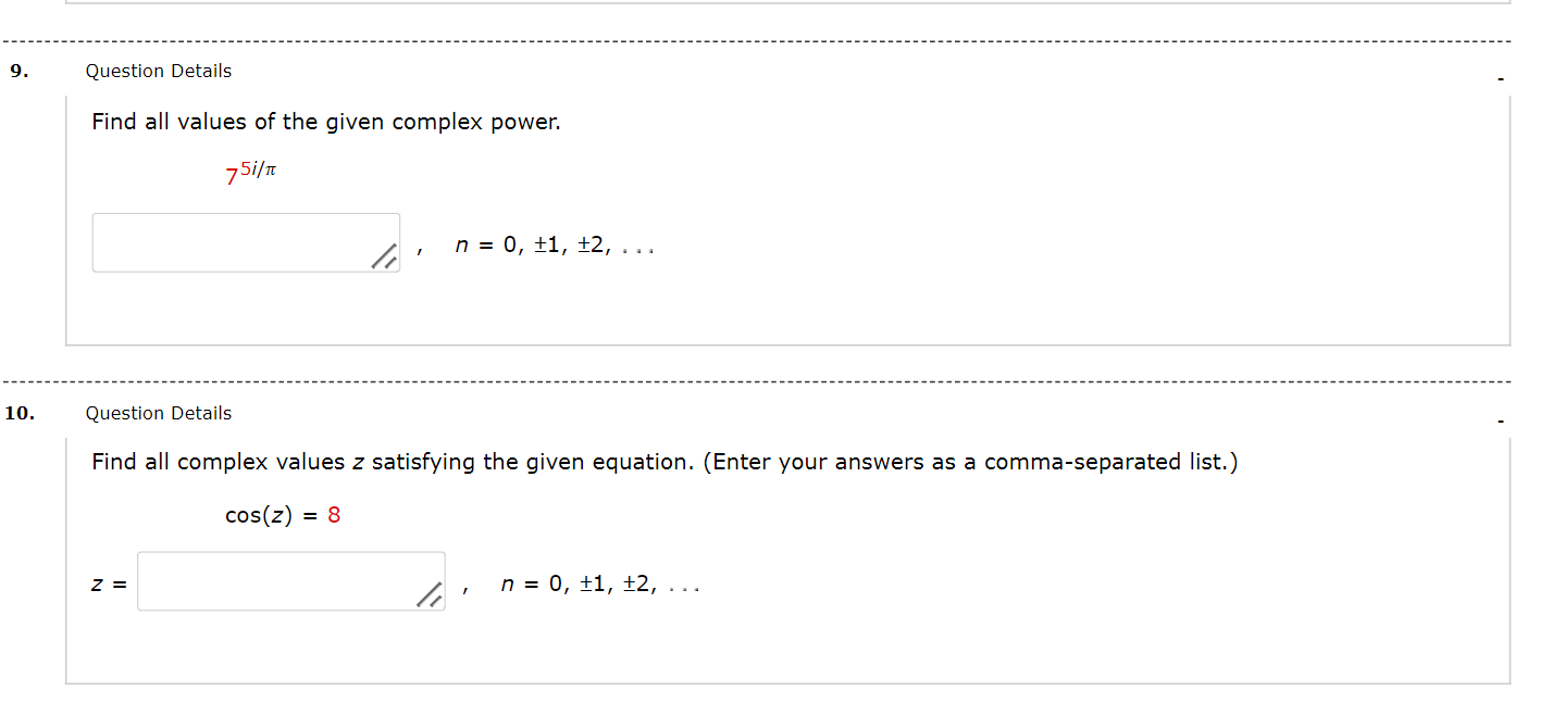 Solved Find all values of the given complex power. 75i/π | Chegg.com