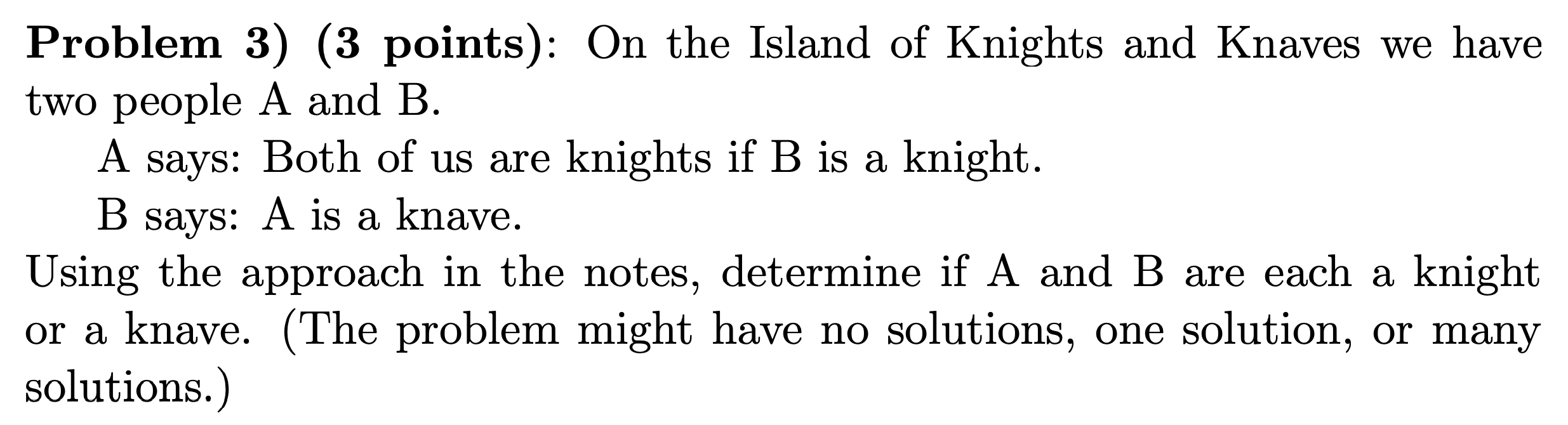 Solved Problem 3) (3 points): On the Island of Knights and | Chegg.com