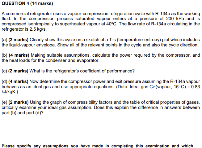 Solved QUESTION 4 (14 marks) A commercial refrigerator uses | Chegg.com