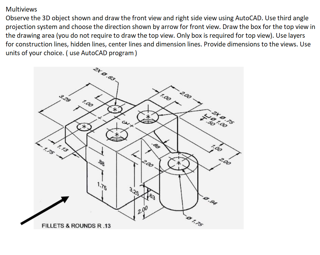 Solved Multiviews Observe the 3D object shown and draw the | Chegg.com