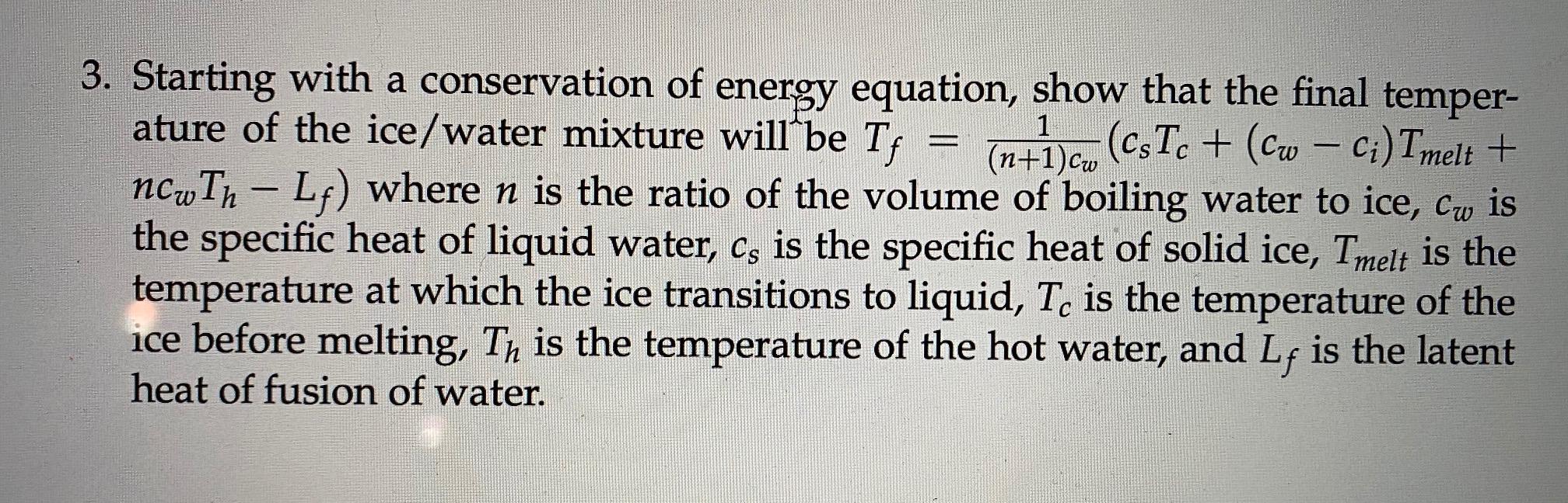 Solved 3. Starting with a conservation of energy equation, | Chegg.com