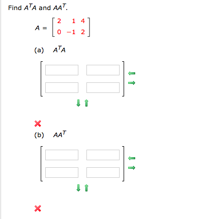 Solved Find ATA and AAT 2 1 4 A=10-1 2 (a) ATA (b) AAT | Chegg.com