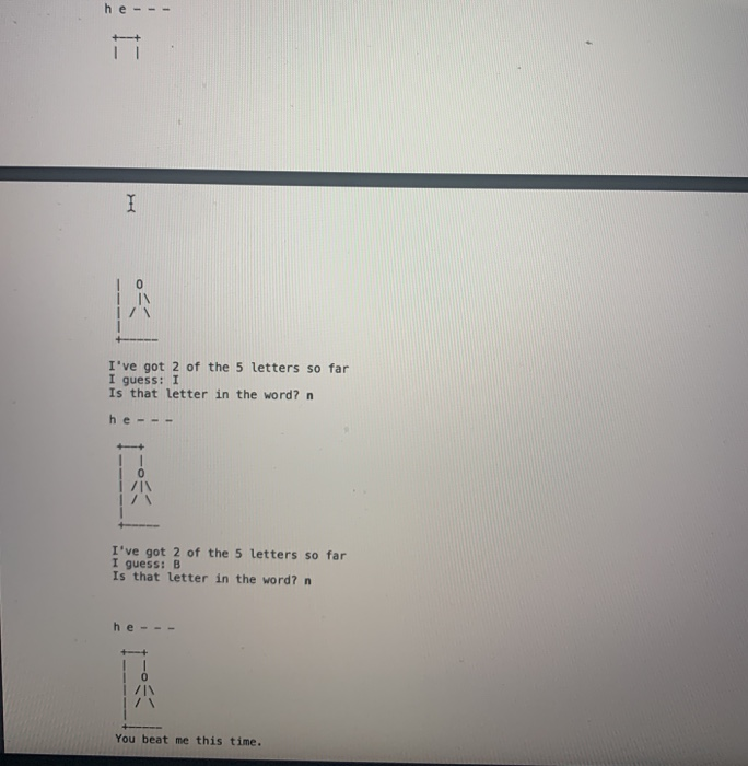 Problem 2: Write a reverse Hangman game in which the | Chegg.com