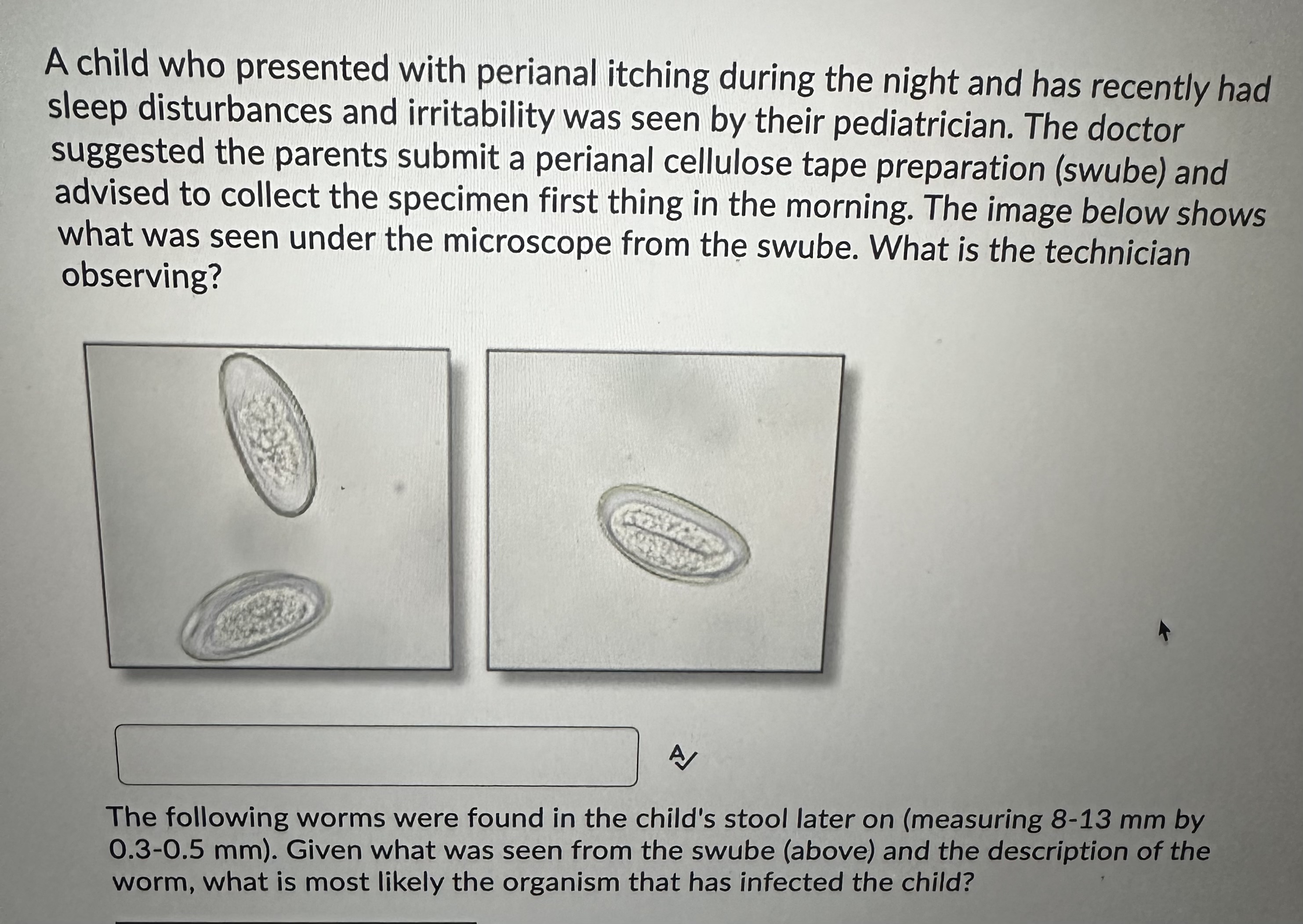 Solved A child who presented with perianal itching during | Chegg.com