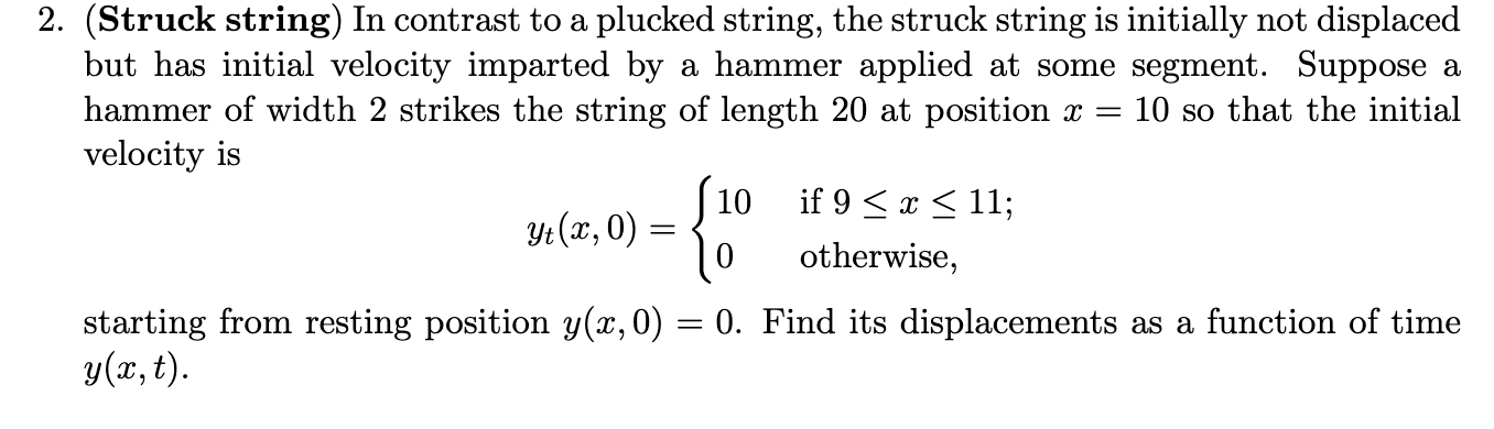 Solved (Struck string) ﻿In contrast to a plucked string, the | Chegg.com
