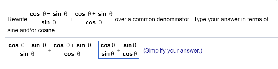 Solved cos ?-sin ? cos ?+ sin ? Rewrite sin sine and/or | Chegg.com