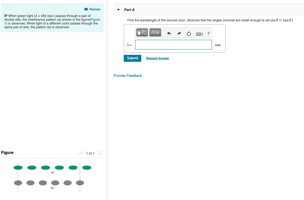 Solved Review Part A IP When green light (λ 565 nm ) passes | Chegg.com