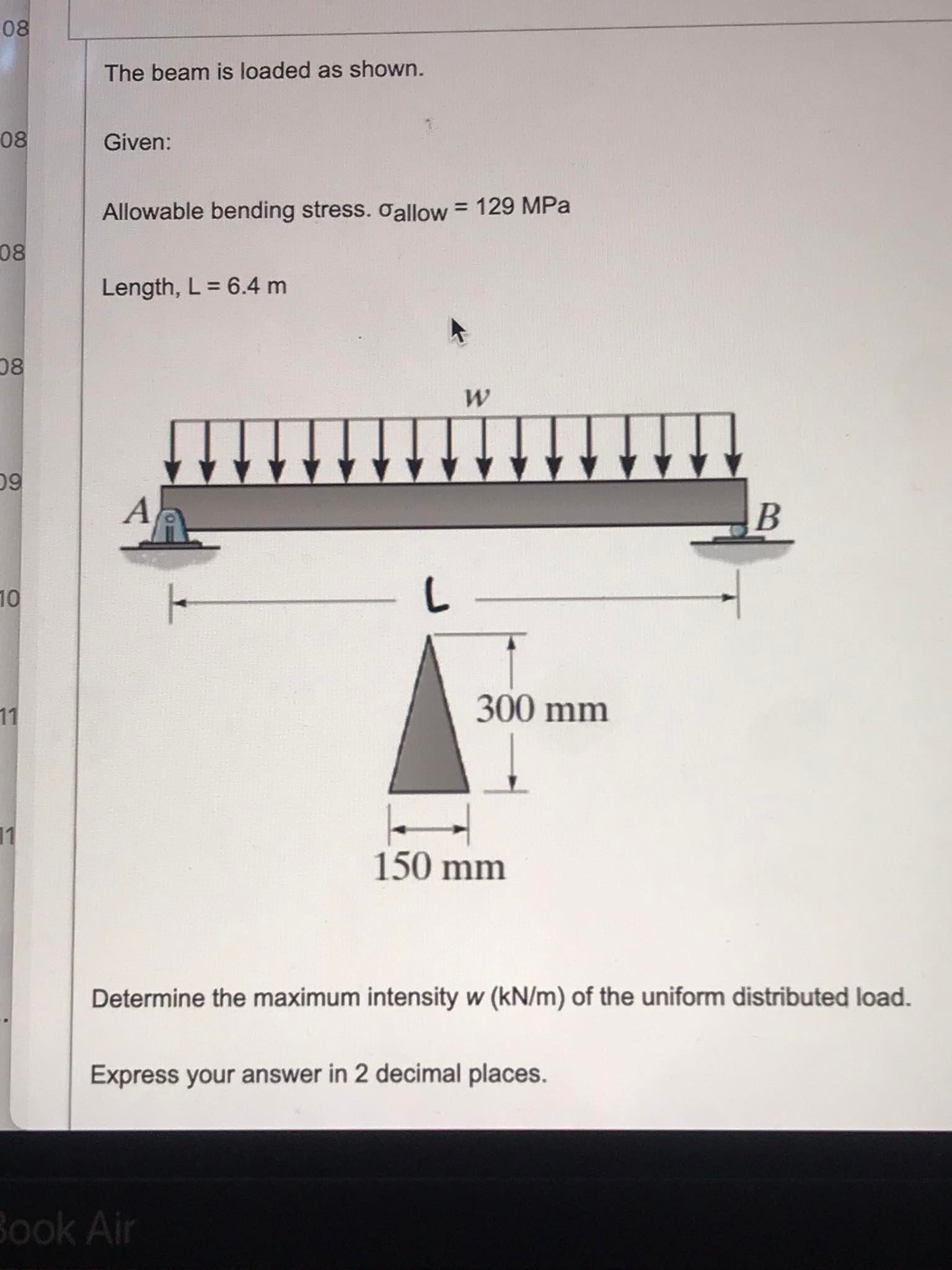 [Solved]: The beam is load as shown. Given: Allowable
