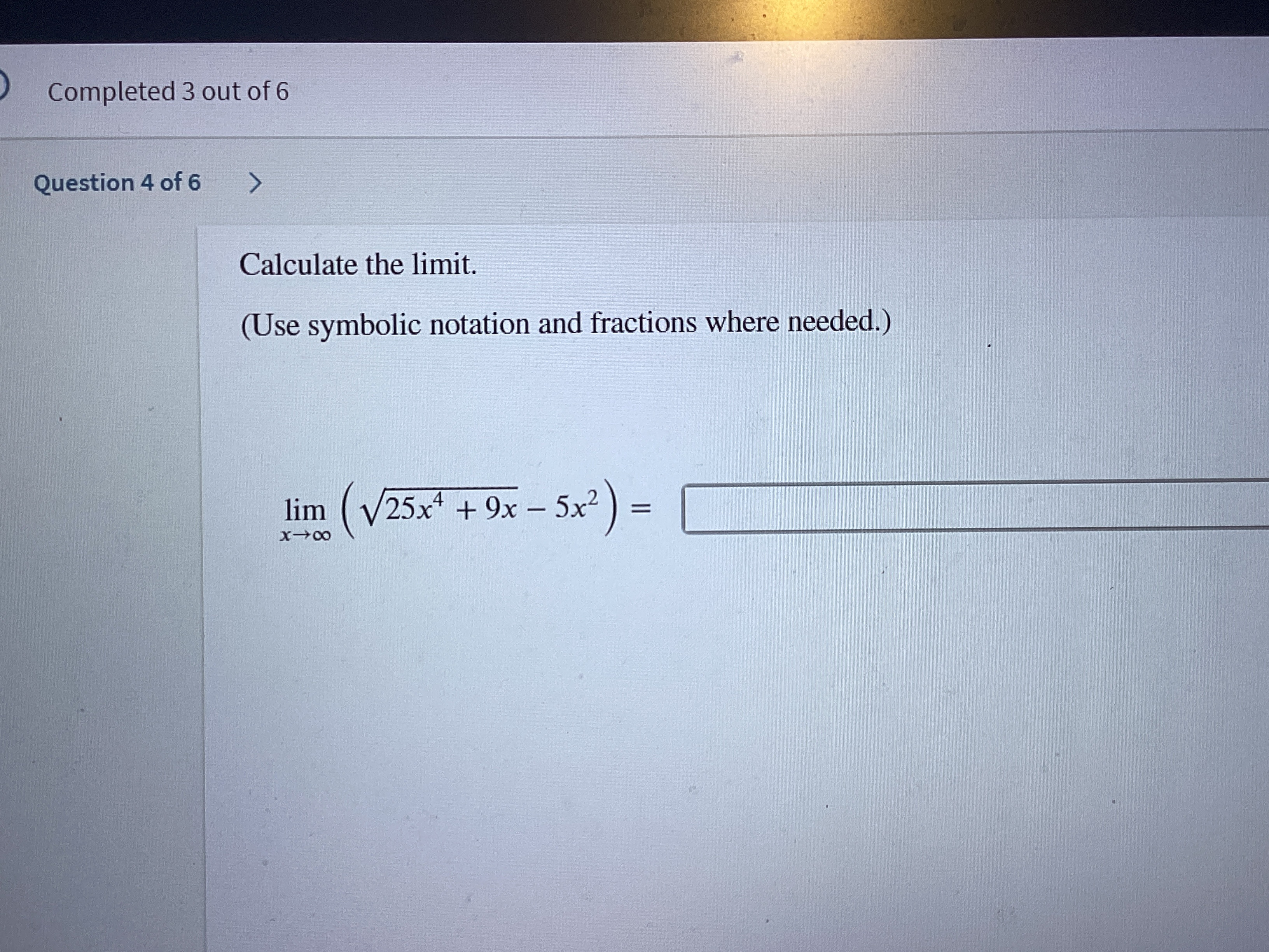 Solved Calculate the limit.(Use symbolic notation and | Chegg.com