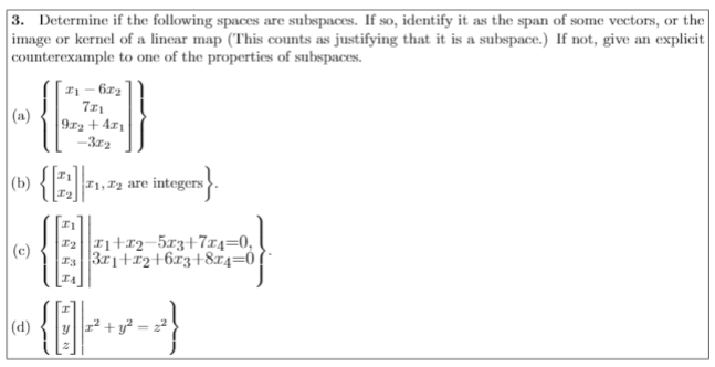 Solved 3. Determine if the following spaces are subspaces. | Chegg.com