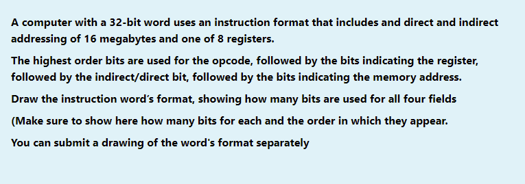 Solved A computer with a 32-bit word uses an instruction | Chegg.com