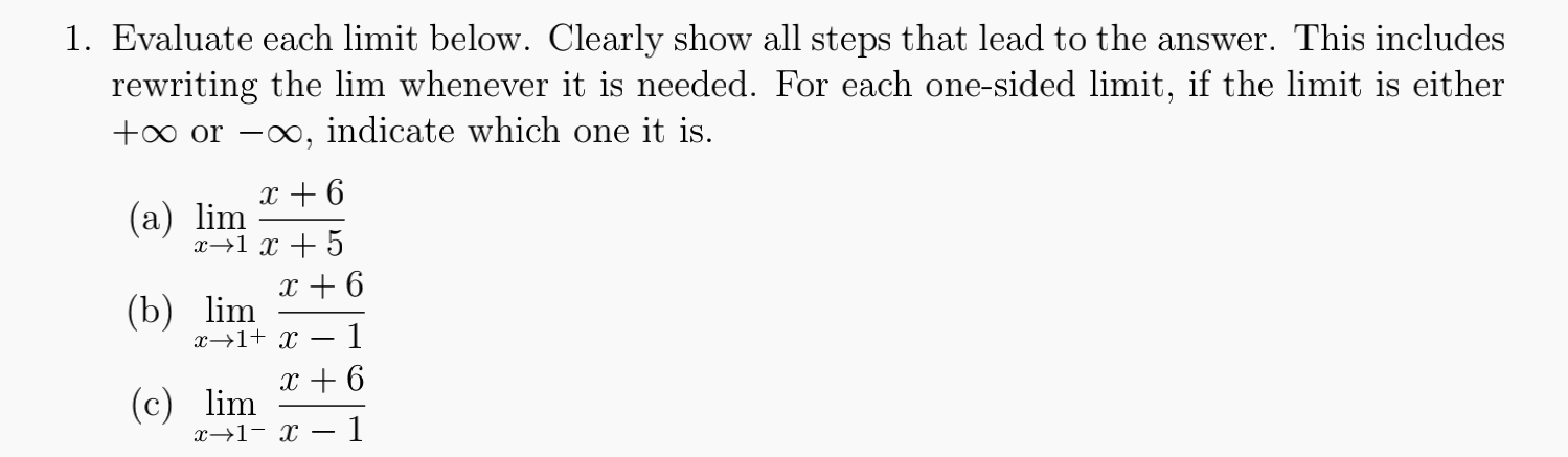 Solved 1. Evaluate each limit below. Clearly show all steps | Chegg.com