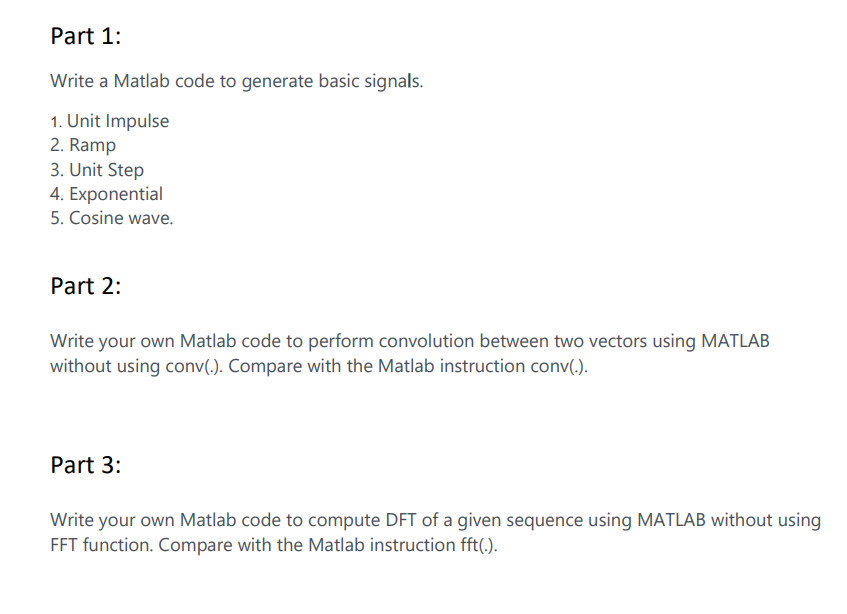 Solved Part 1: Write a Matlab code to generate basic | Chegg.com