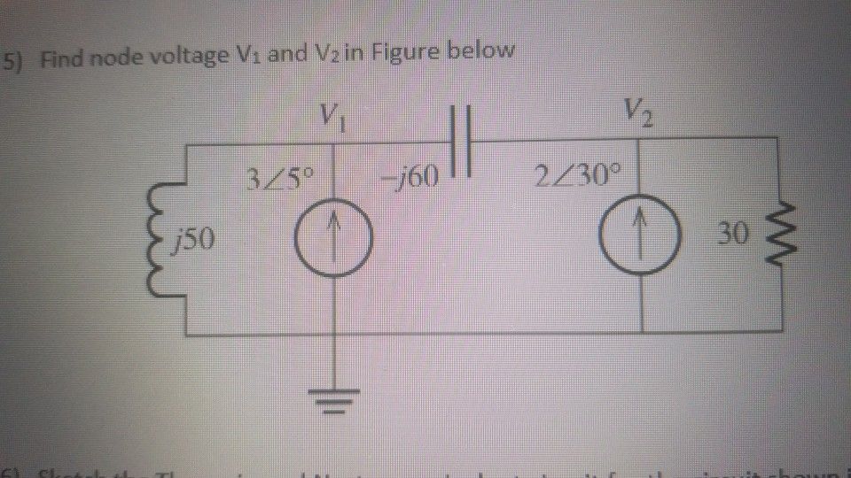 Solved 5) Find node voltage V1 and V2 in Figure below Va | Chegg.com