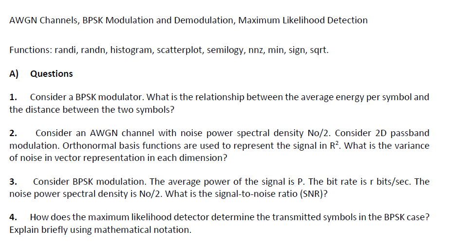 AWGN Channels, BPSK Modulation and Demodulation, | Chegg.com