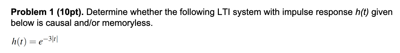 Solved Problem 1 (10pt). ﻿Determine whether the following | Chegg.com