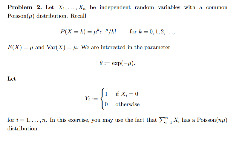 Solved Problem 2. Let X1,…,Xn be independent random | Chegg.com