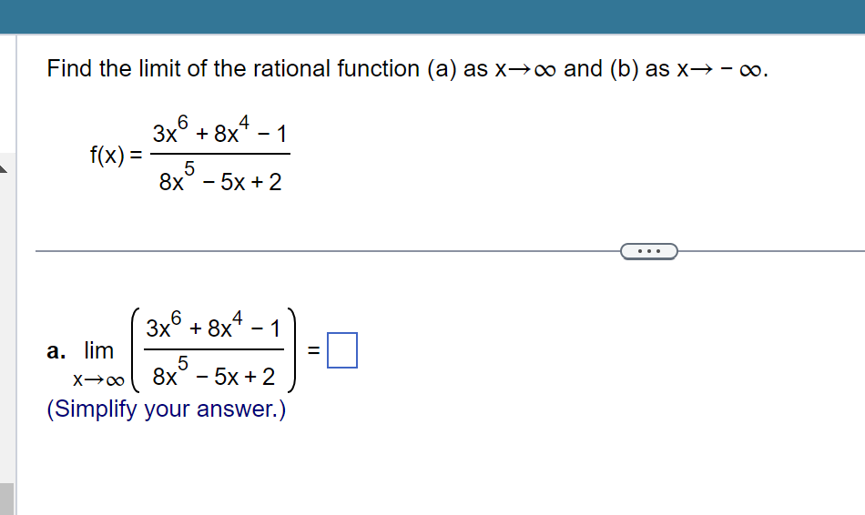 Solved Find the limit of the rational function (a) as x→∞ | Chegg.com