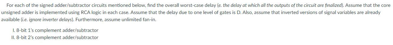 Solved available (i.e. ignore inverter delays). Furthermore, | Chegg.com