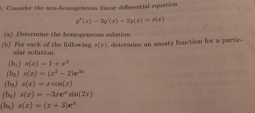 Solved Consider the non-homogeneous linear differential | Chegg.com