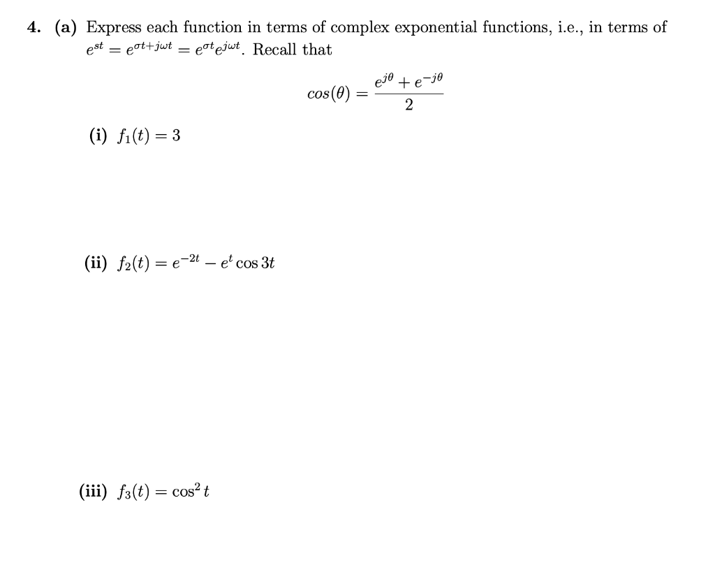 Solved (a) Express each function in terms of complex | Chegg.com