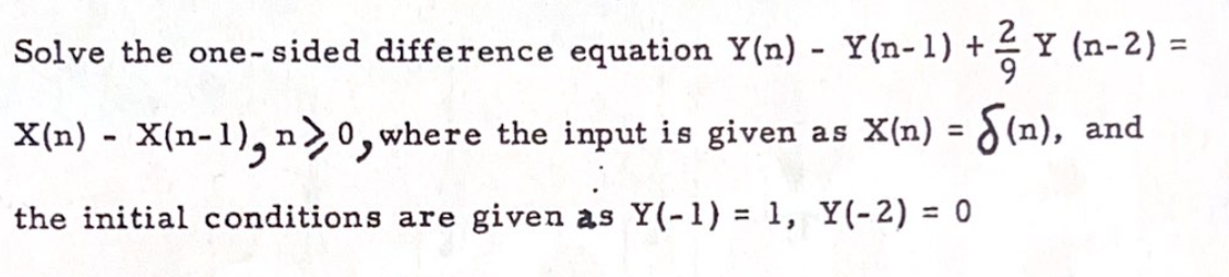 Solved Solve the one-sided difference equation | Chegg.com