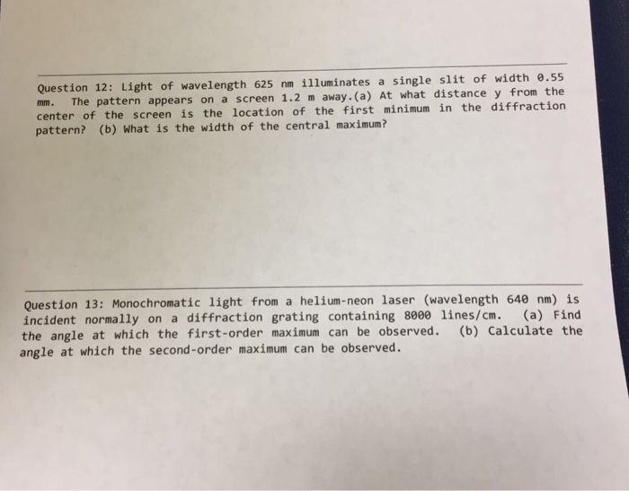 Solved Light of wavelength 625 nm illuminates a single slit | Chegg.com