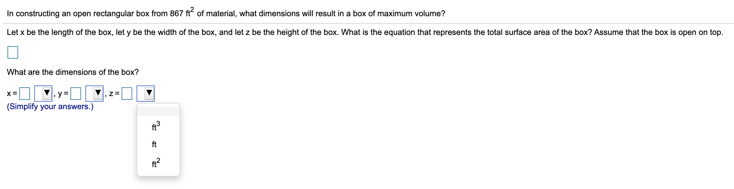 Solved In constructing an open rectangular box from 867 ft | Chegg.com
