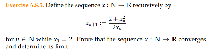 Solved Exercise 6.8.5. Define the sequence x:N→R recursively | Chegg.com