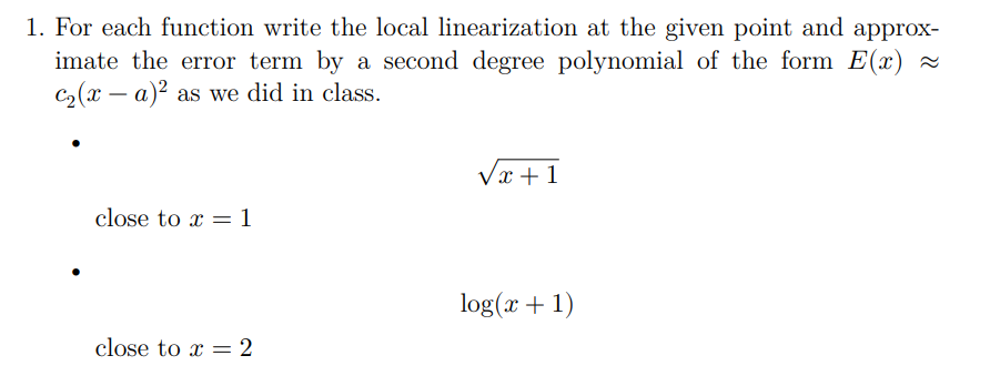Solved For each function write the local linearization at | Chegg.com