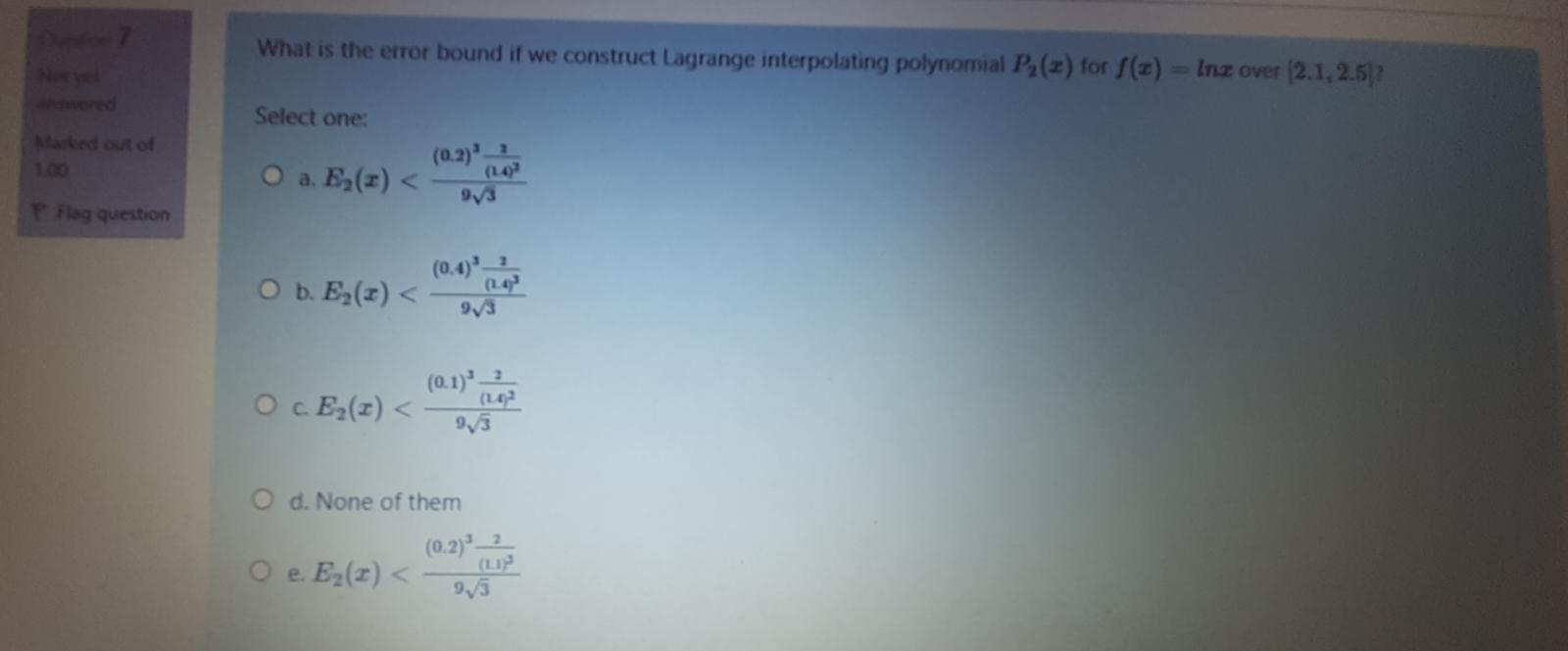 Solved What Is The Error Bound If We Construct Lagrange 