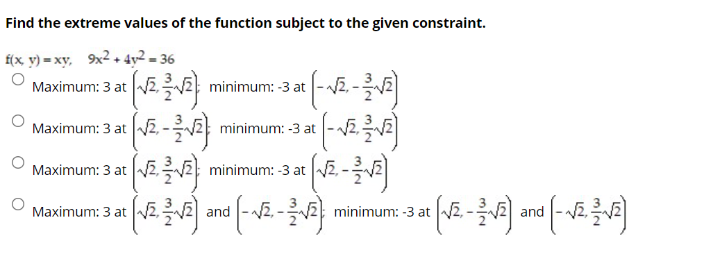 Solved Find the extreme values of the function subject to | Chegg.com