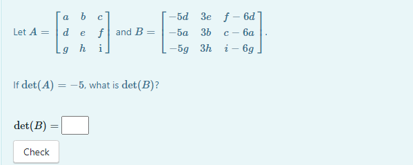 Solved a b с Let A= de -5d 3e f - 60 -5a 36 -59 3h