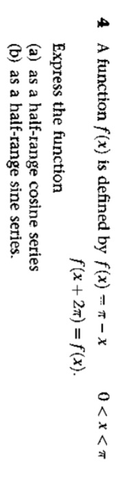Solved A function f(x) is defined by f(x)=pi-x quad0