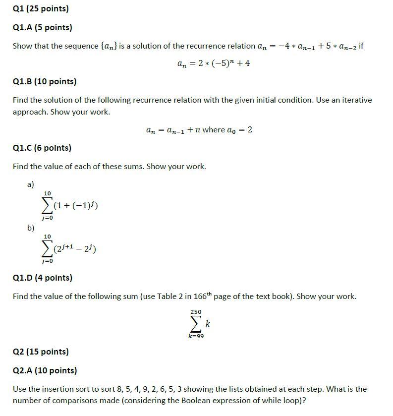 Solved Q1 (25 points) = -4 * an-1 +5* An-2 if Q1.A (5 | Chegg.com
