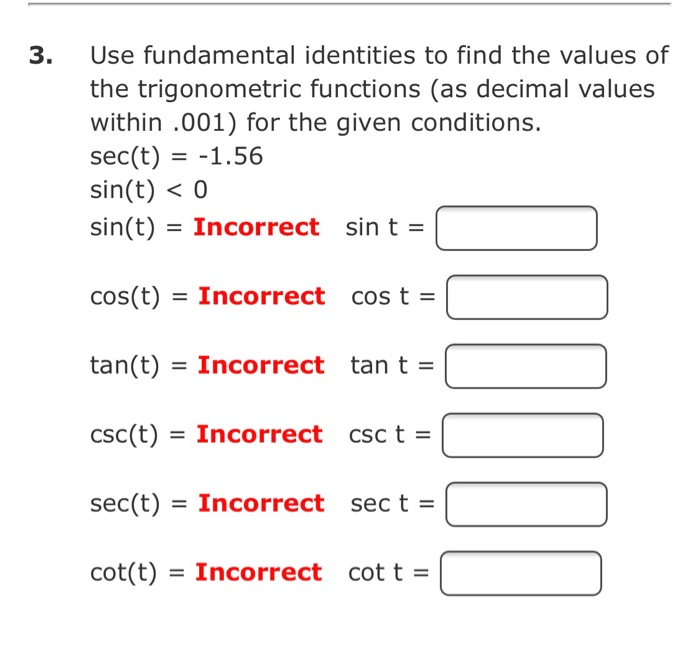 Solved Use fundamental identities to find the values of the | Chegg.com