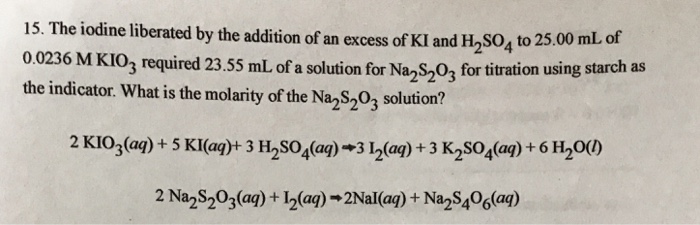 Solved The iodine liberated by the addition of an excess of | Chegg.com